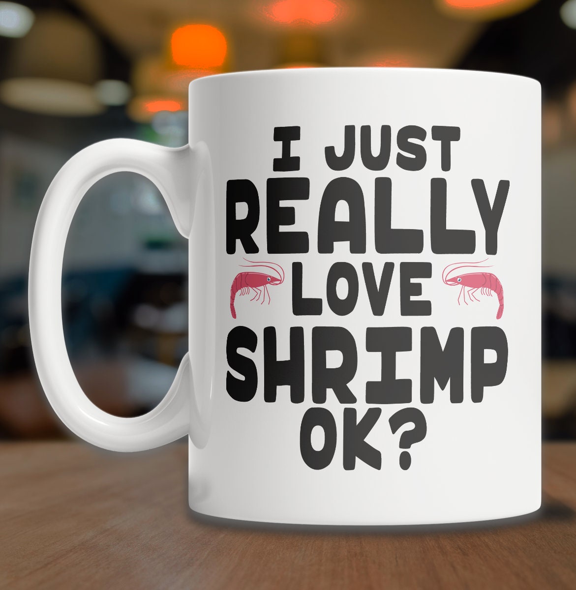 Cute Shrimp Mug I Love Shrimp Mug Cute Shrimp Gift Mug | Etsy