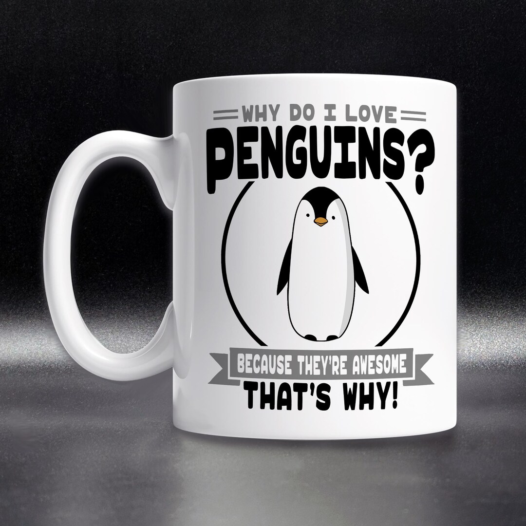 Cute Penguin Mug, Funny Penguin Lover Gift Idea, Penguin Themed Coffee ...