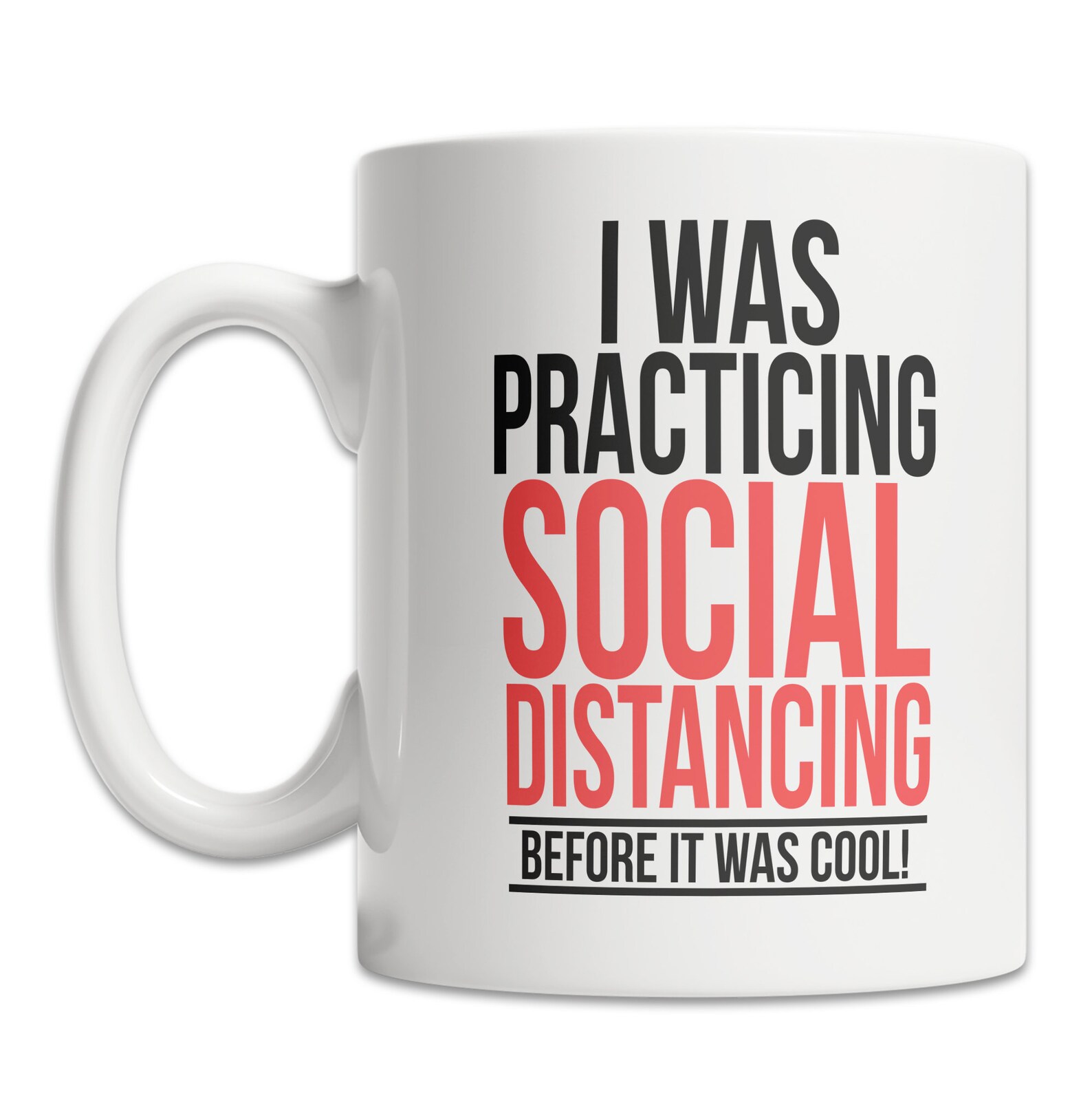 I Was Practicing Social Distancing Before It Was Cool Mug - Etsy