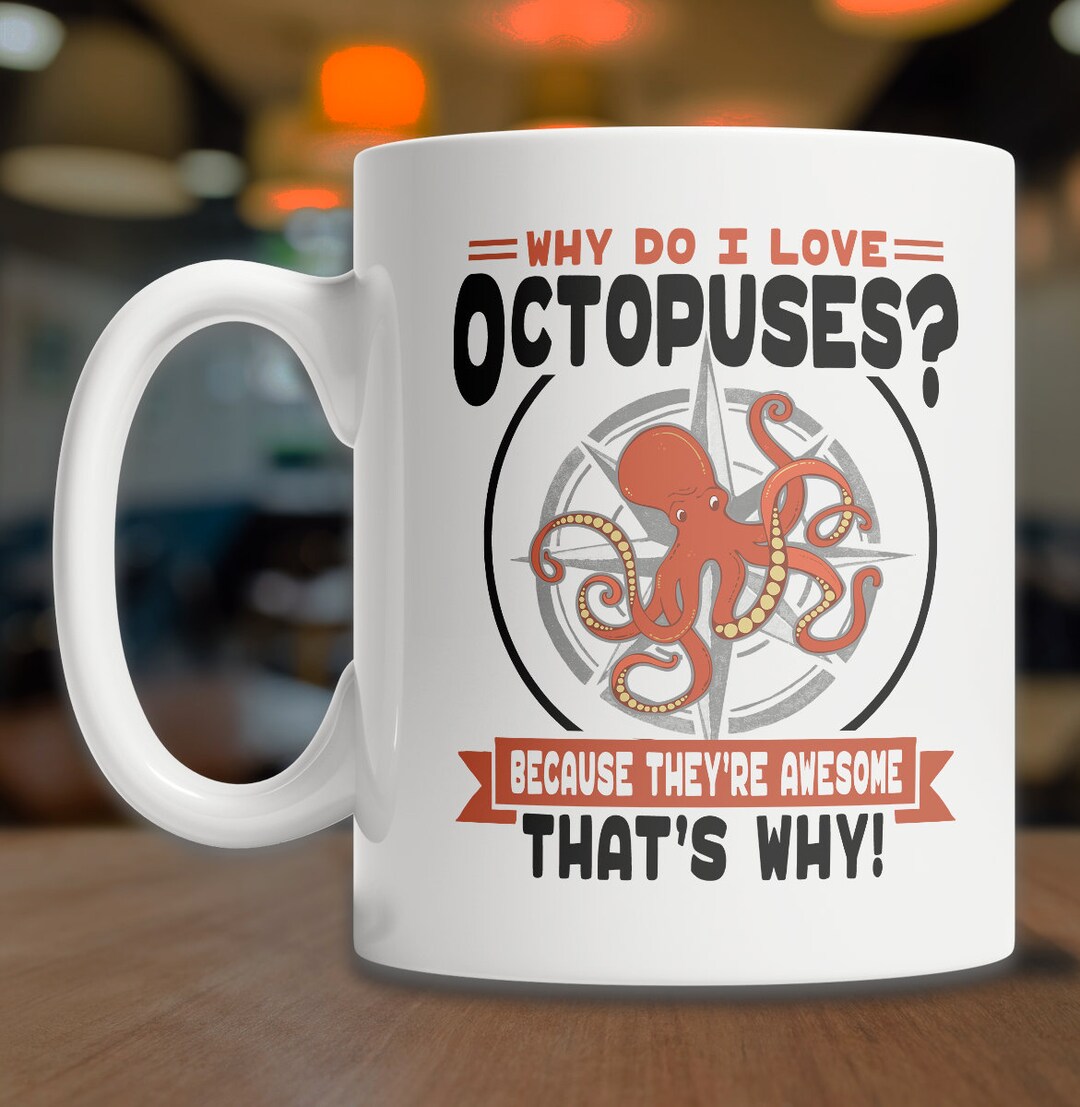I Love Octopuses Mug Cute Octopus Mug Octopus Coffee Mug Octopus Lover ...