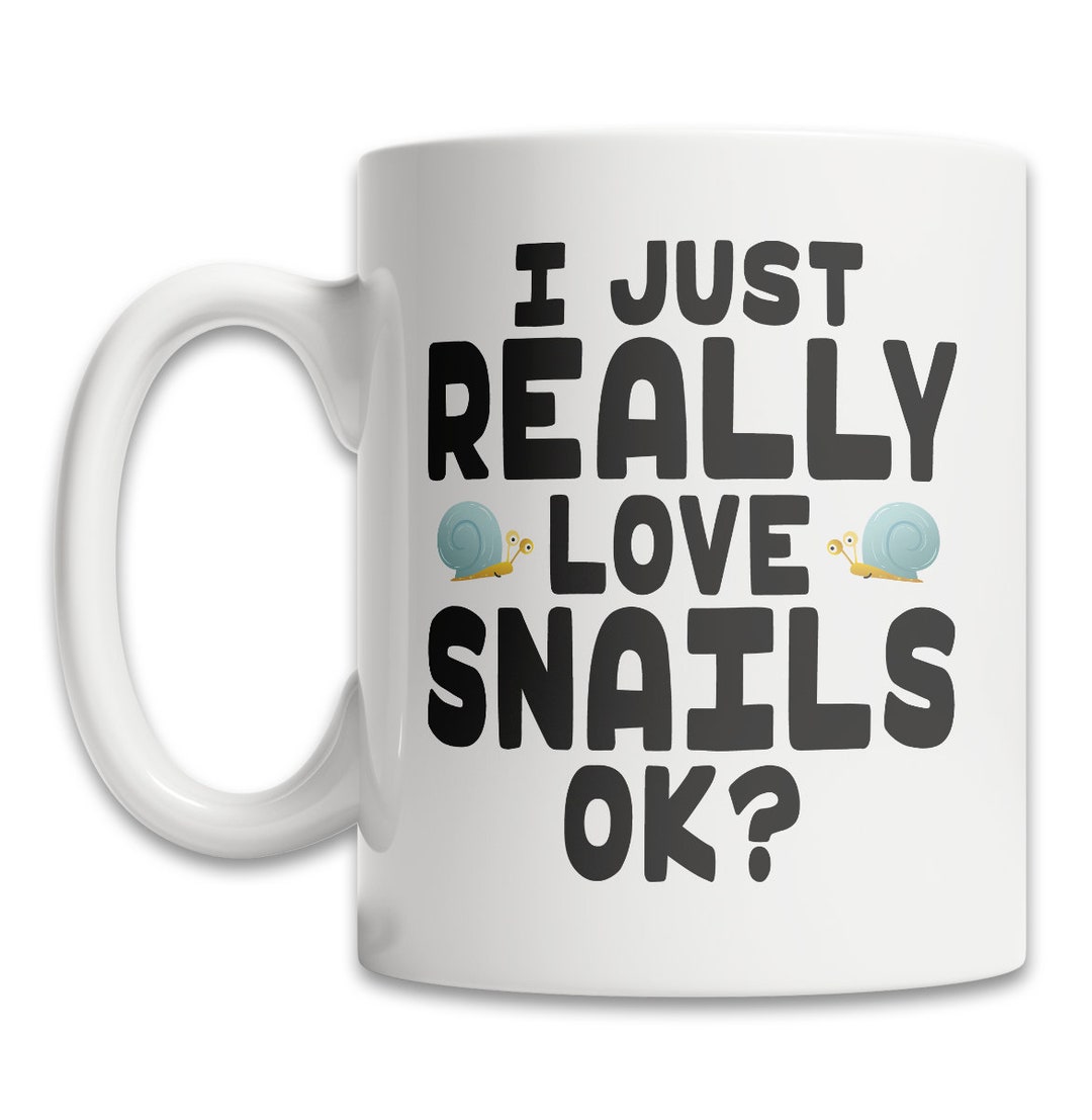 Cute Snail Mug I Love Snails Mug Cute Snail Gift Mug Snail Lover Mug ...