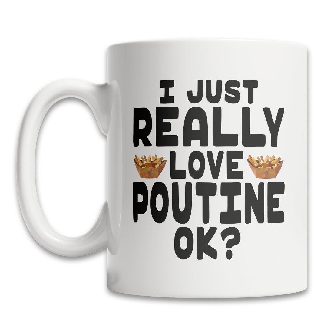 Cute Poutine Mug I Love Poutine Mug Canadian Poutine Mug Poutine Lover ...
