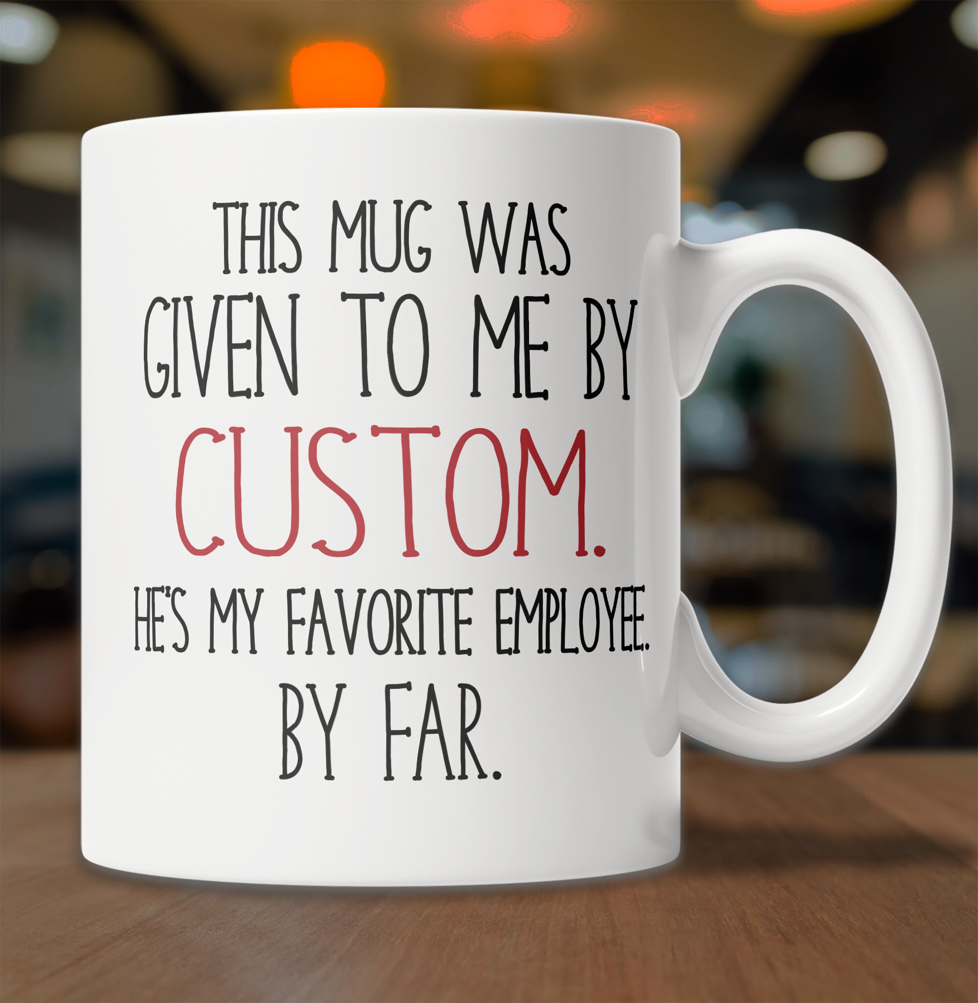 Favorite Employee Mug - Custom Boss Gift Mug - Funny Boss Gift Idea ...