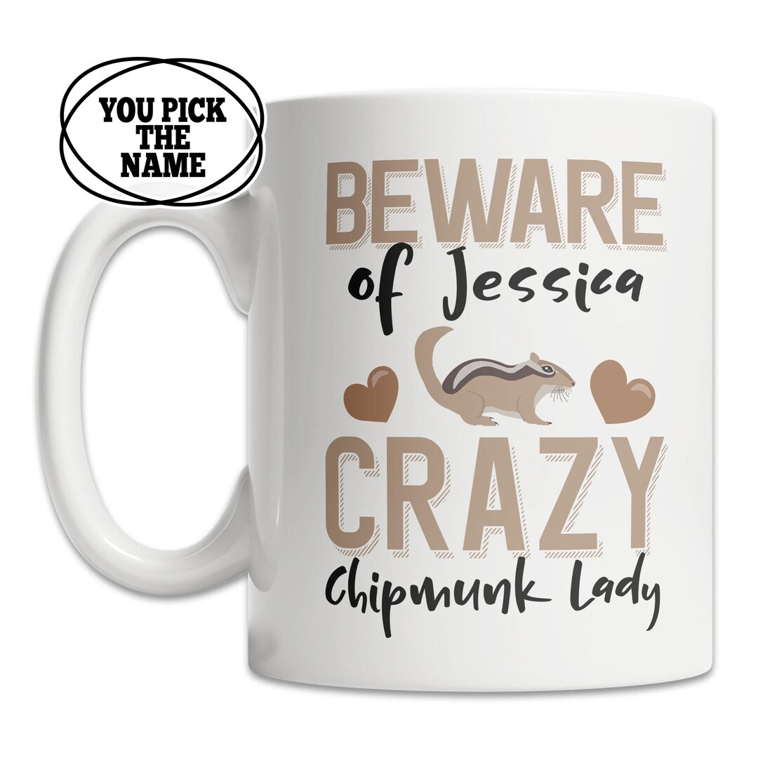 Custom Chipmunk Mug - Chipmunk Name Mug - Personalized Chipmunk Gift ...