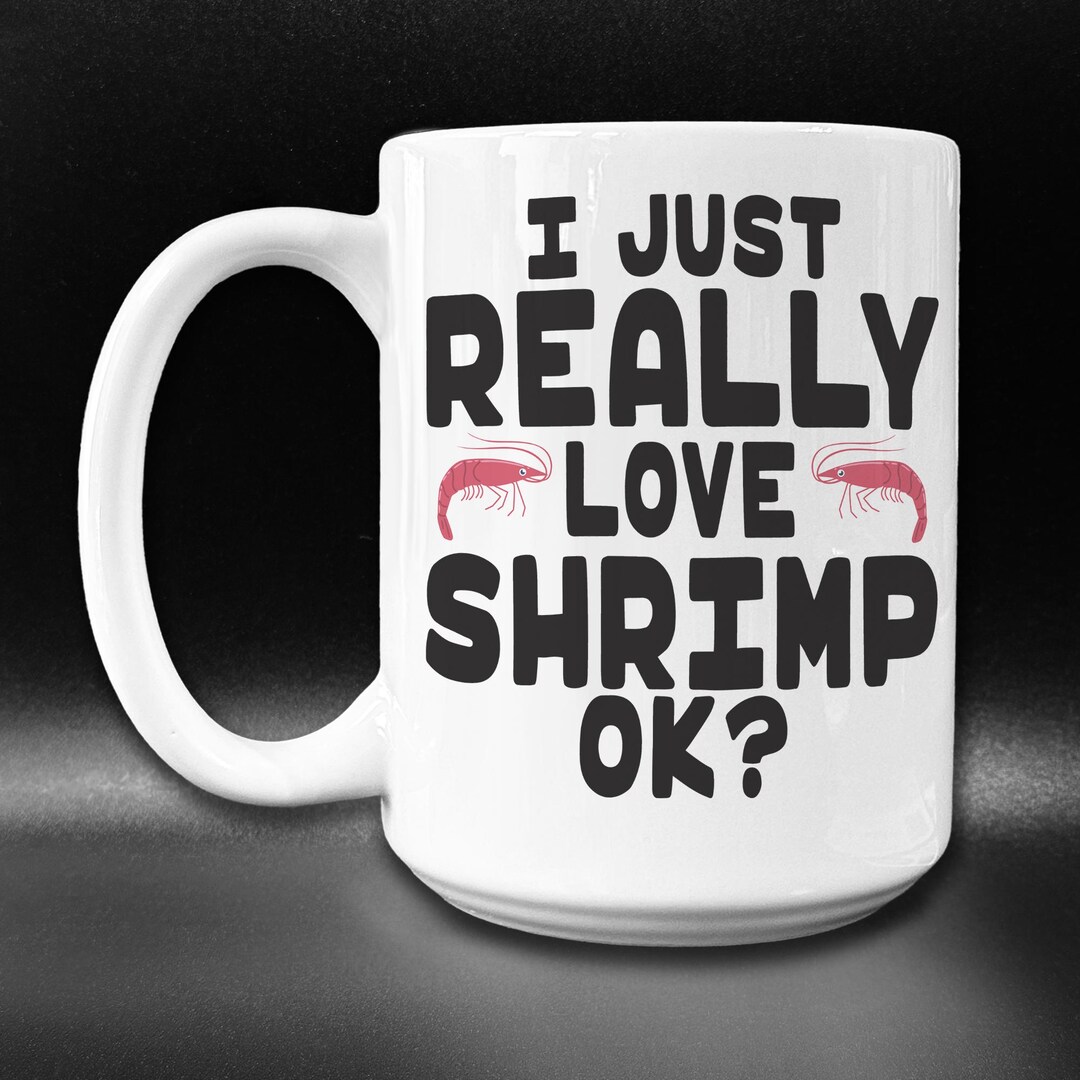 Cute Shrimp Merch, Shrimp Lover Gift, Cute Shrimp Mug, I Love Shrimp ...