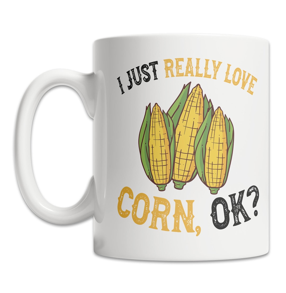 I Love Corn Mug - Cute Corn Mug for Corn Lovers - Corn on the Cob Gift ...