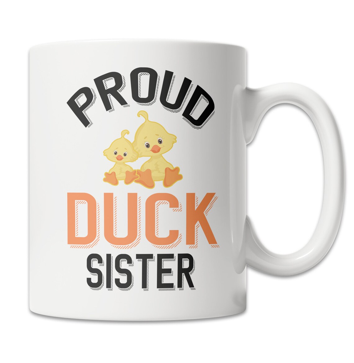 Proud Duck Sister Mug Cute Duck Mug Pet Duck Mug Duck - Etsy