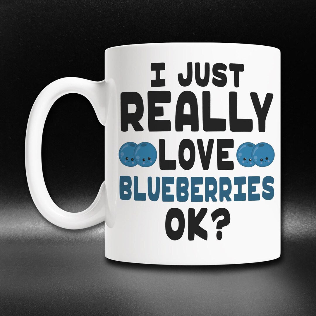 Cute Blueberry Mug, Funny Blueberry Gift Idea, Blueberry Lover Gift ...