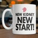 New Kidney Mug Kidney Transplant Mug Kidney Replacement - Etsy