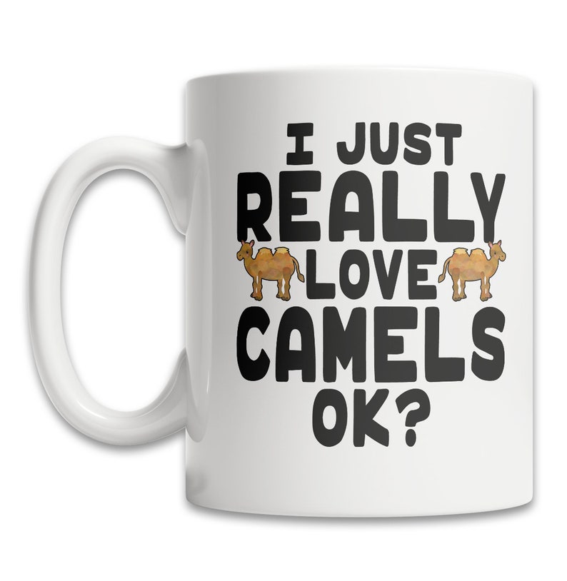 Cute Camel Mug I Love Camels Mug Funny Camel Gift Funny - Etsy