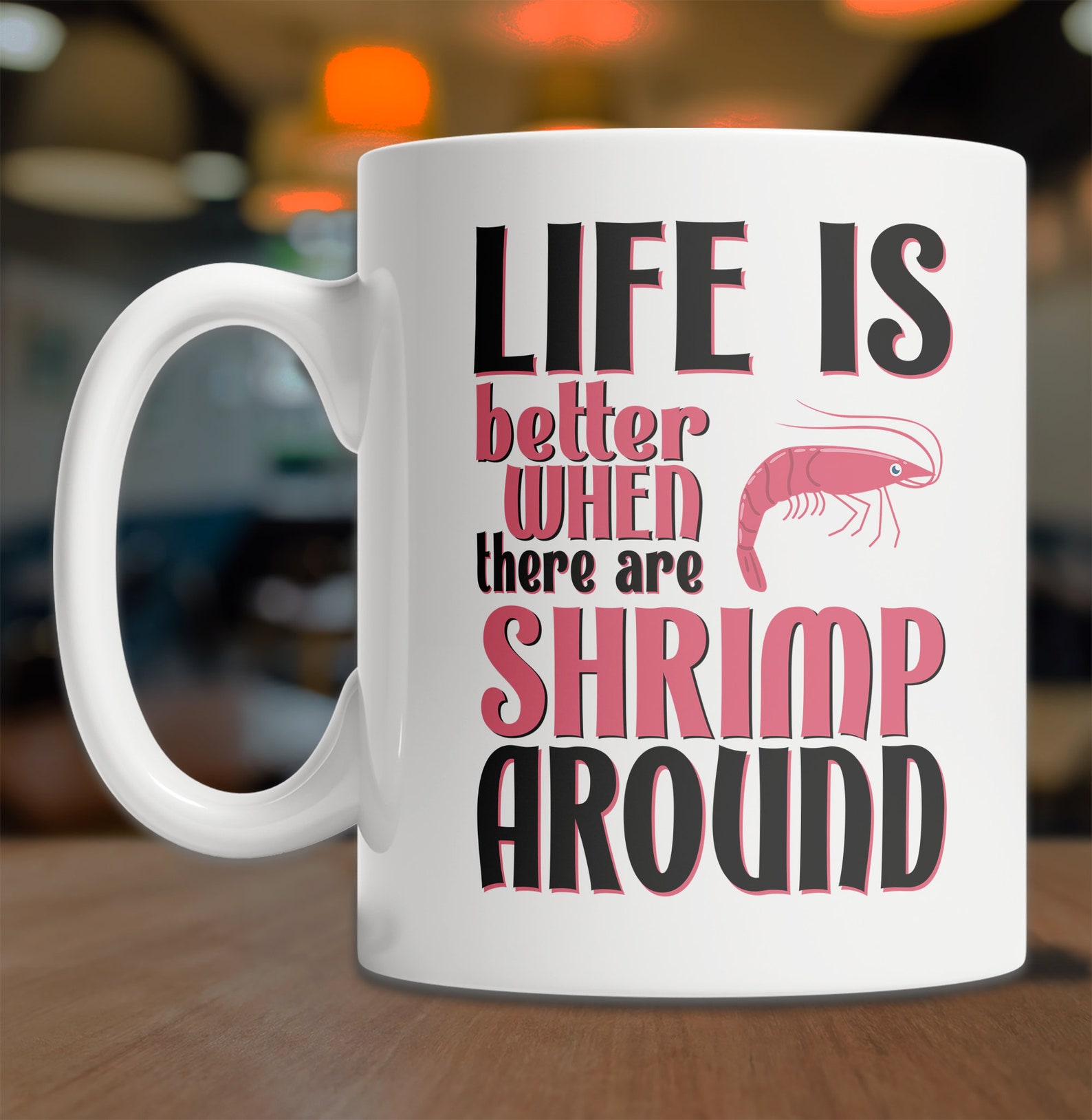Cute Shrimp Mug I Love Shrimp Mug Shrimp Life Mug Cute - Etsy