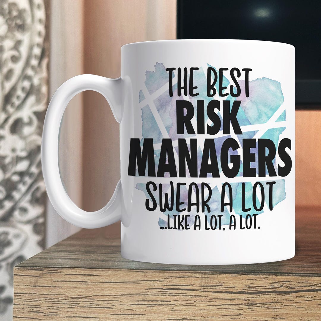 Funny Risk Manager Mug, Risk Manager Gift Idea, Risk Managers ...