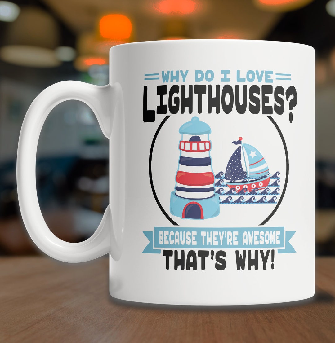 I Love Lighthouses Mug Cute Lighthouse Mug Lighthouse Coffee Mug ...