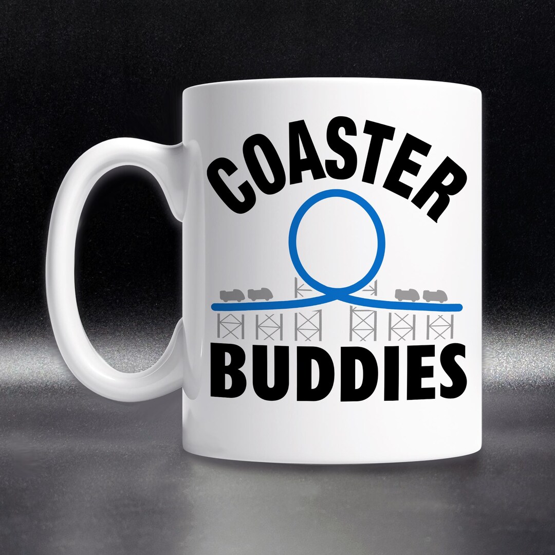 Roller Coaster Friends Mug, Coaster Buddies Mug, Roller Coaster Lover ...