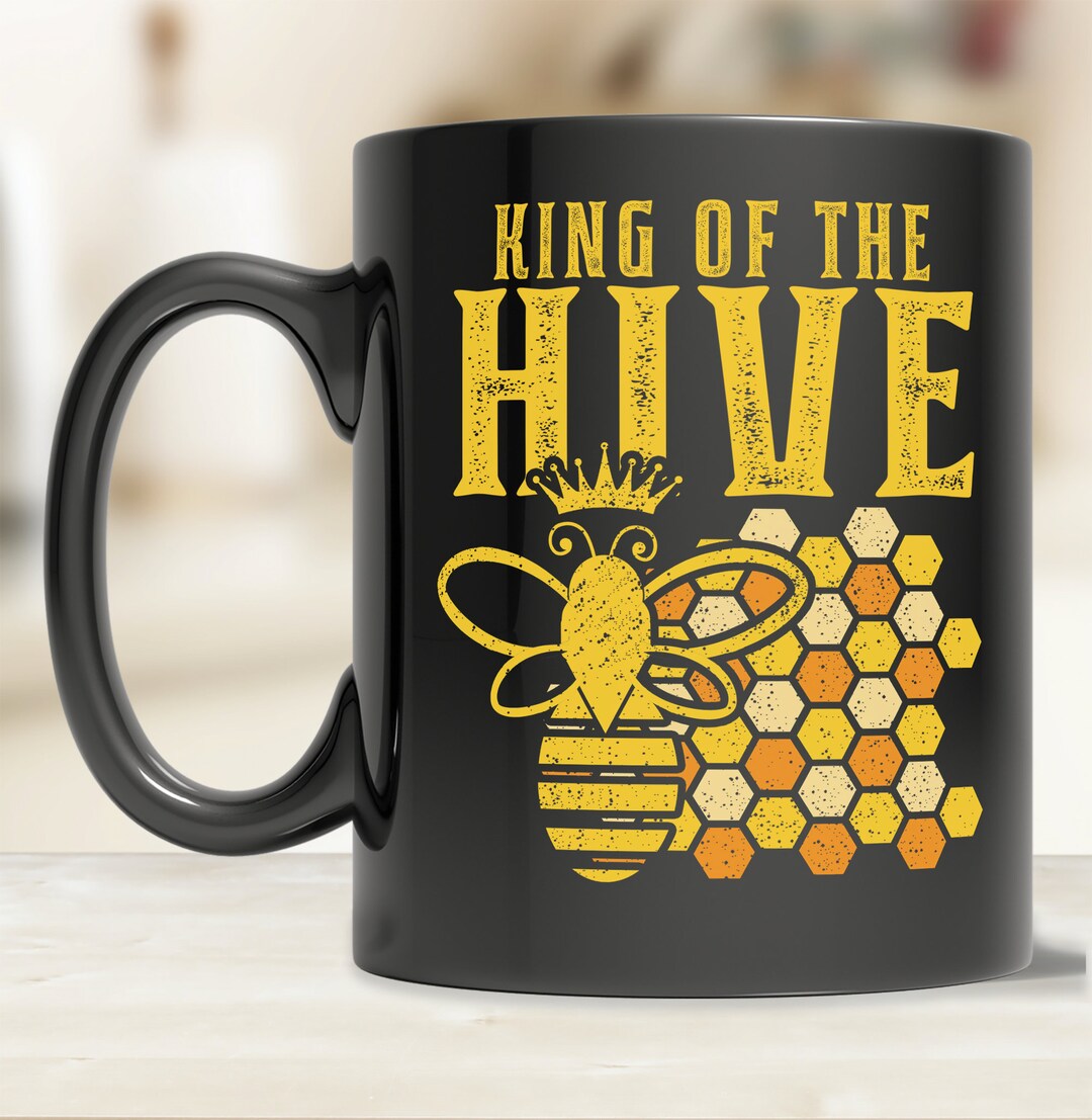 King of the Hive Mug, Honeycomb Bee Mug, Cool Beekeeper Mug, Nice ...
