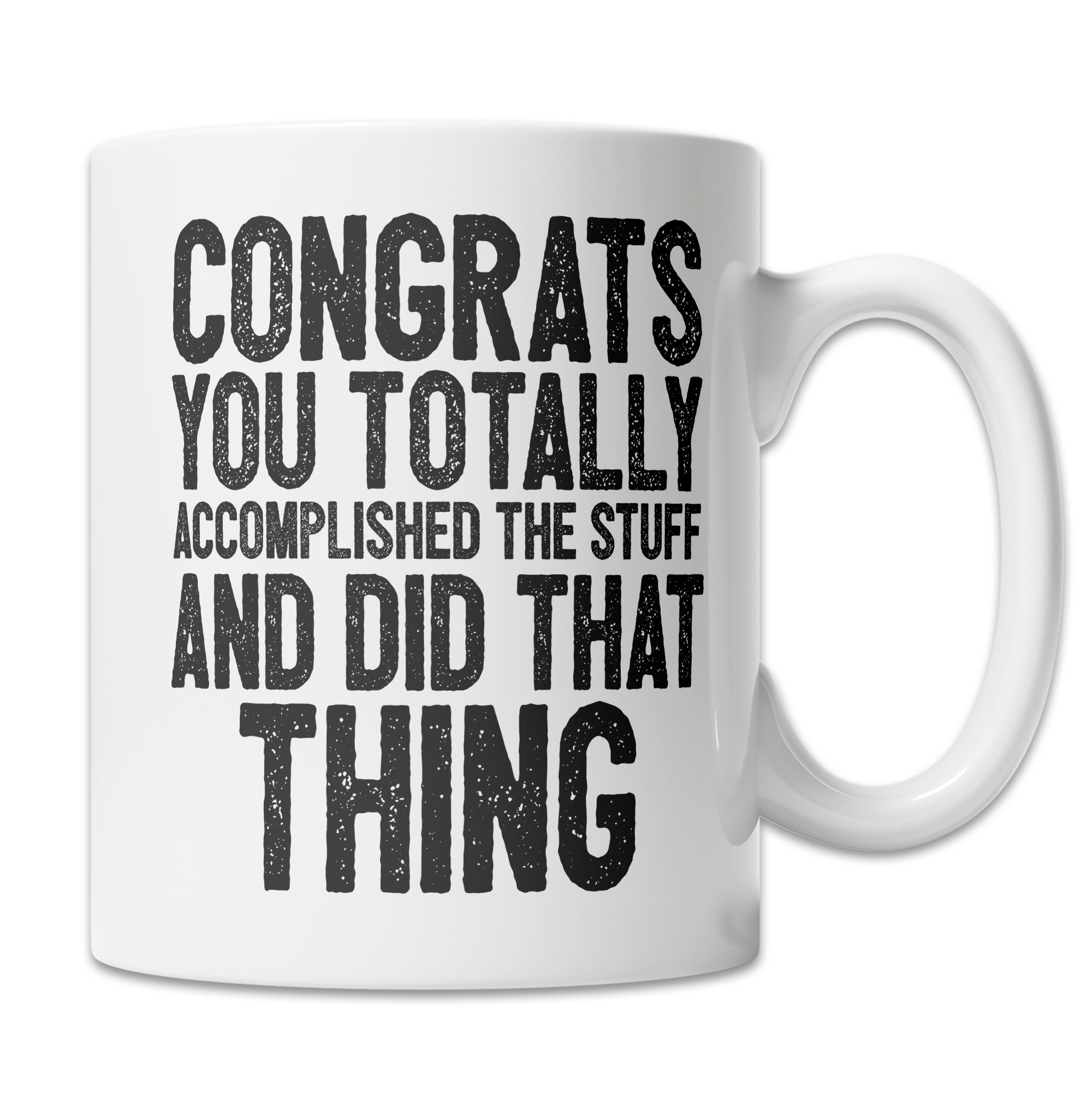 You Did It Mug - Big Accomplishment Mug - Cute Congrats Mug - Goal ...