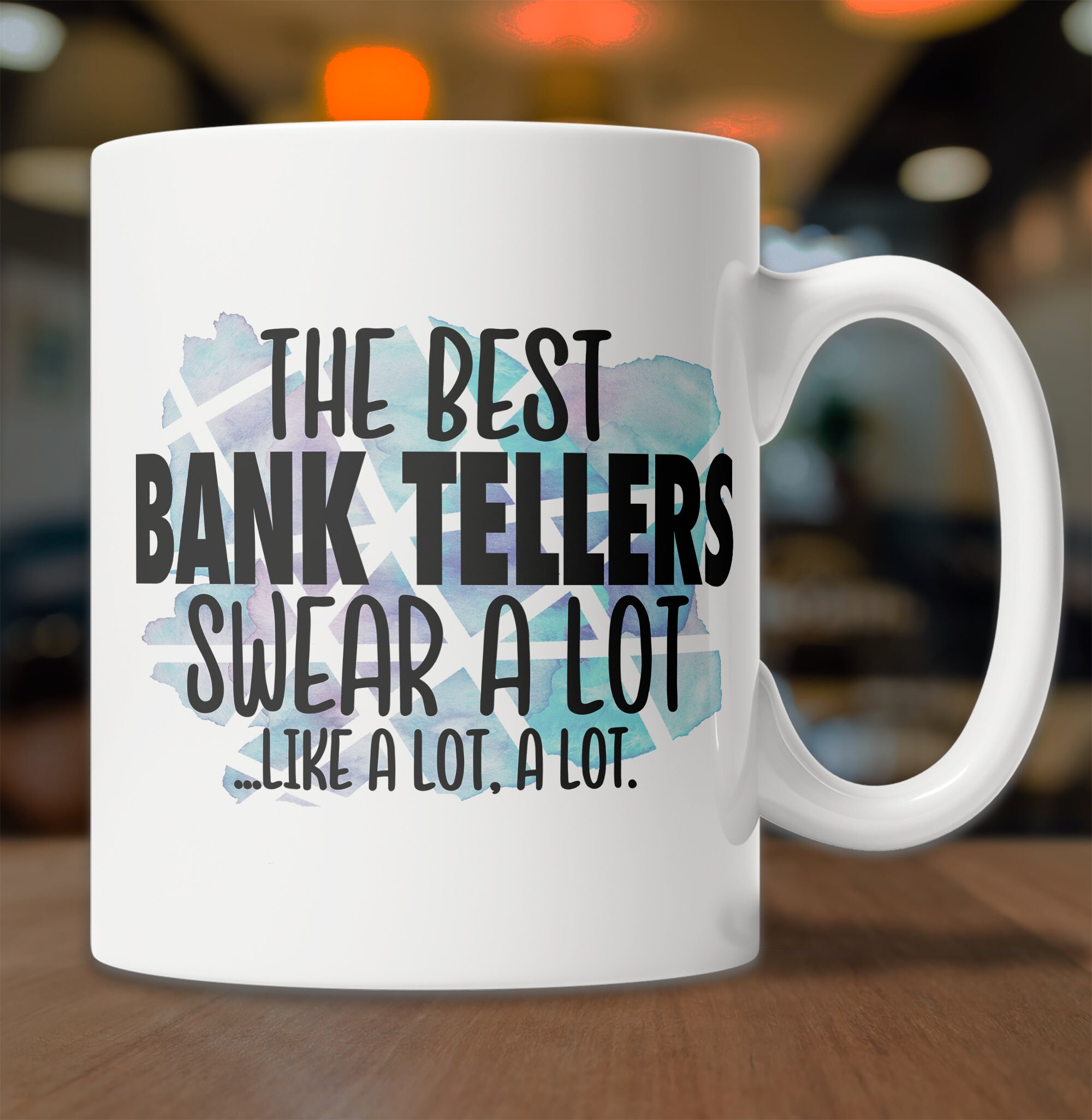 Funny Bank Teller Mug Best Bank Teller Mug Cussing Bank - Etsy
