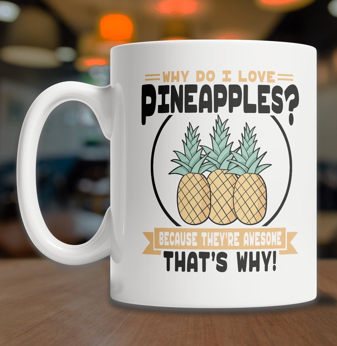I Love Pineapples Mug Cute Pineapple Mug Pineapple Lover - Etsy