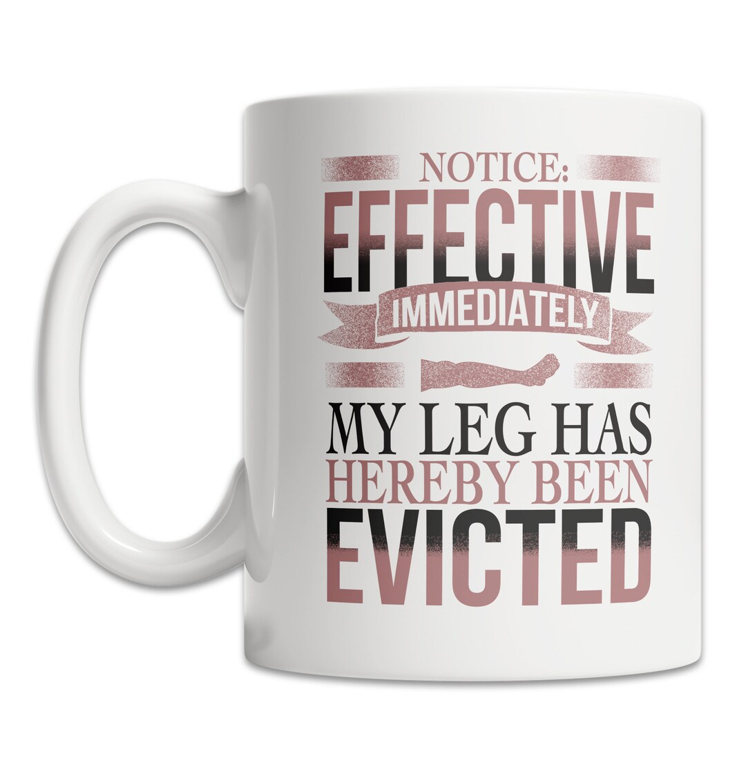 Leg Amputee Mug: Funny Amputation Recovery Gift - Etsy