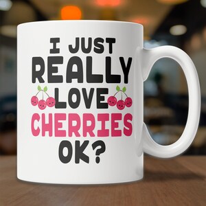 Kawaii Cherry Mug for Cherry Lovers - Cute Cherry Gift Mug - I Love ...