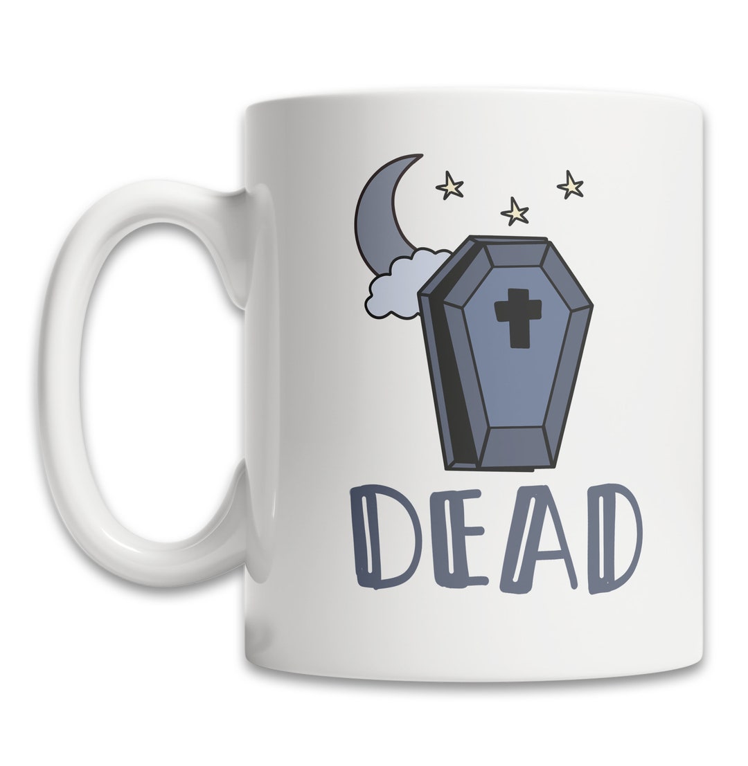 Cute Dead Mug Kawaii Coffin Mug Cute Coffin Mug Dead - Etsy