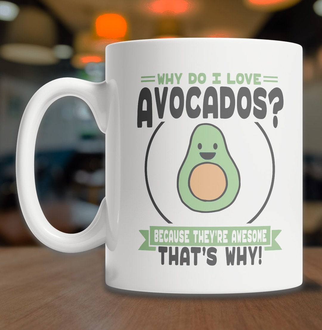 I Love Avocados Mug Cute Avocado Mug Avocado Lover Mug Funny Avocado ...