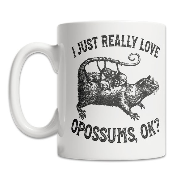 I Love Opossums Mug Cute Opossum Mug for Opossum Lovers - Etsy