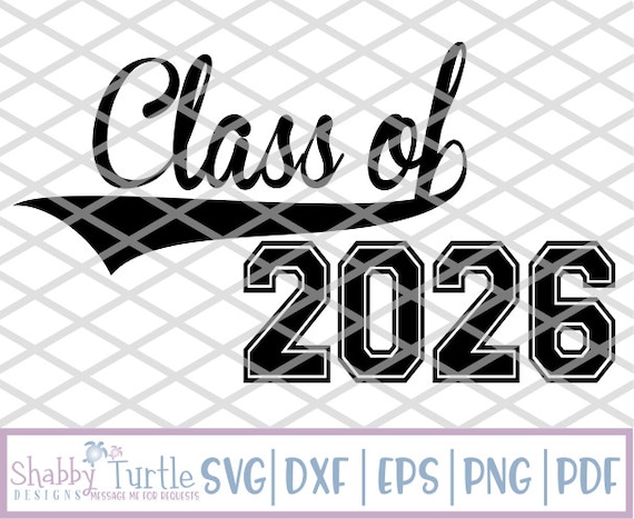 Class of 2026 SVG DXF EPS Cutting File Cricut Cut File | Etsy