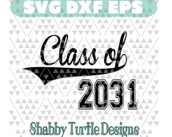 Class of 2031 Svg - Etsy