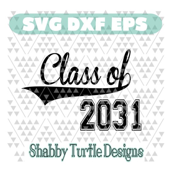 Class of 2031 Svg - Etsy