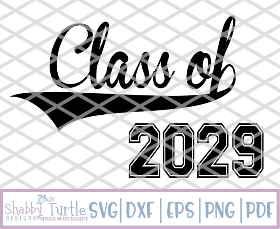Class of 2029 SVG DXF EPS Cutting File Cricut Cut File - Etsy