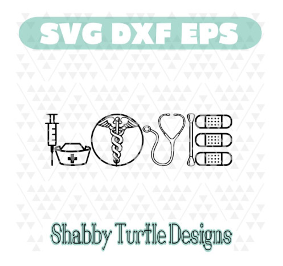 Nurse Love SVG DXF EPS Cutting File Cricut Cut File Silhouette Cutting ...