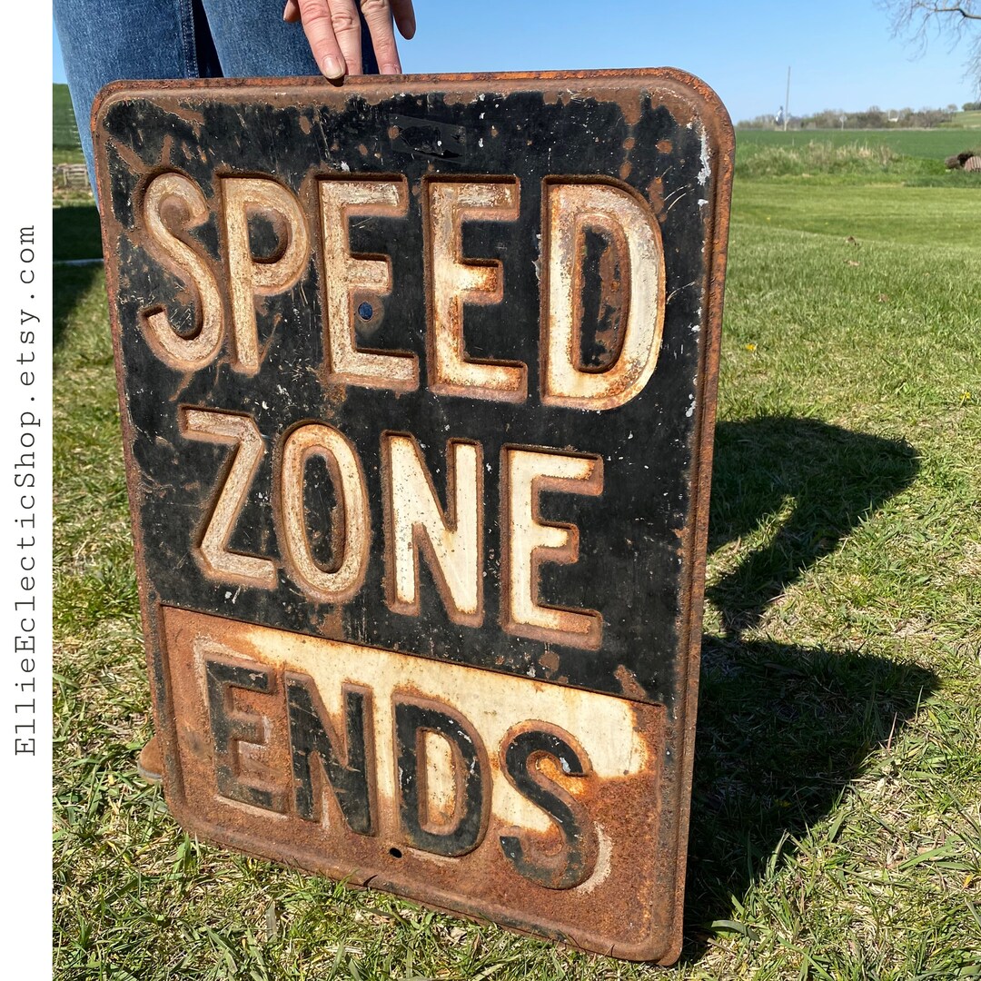 Speed Zone Ends Embossed Vintage Sign, 36x12 Large Metal Sign Vtg ...