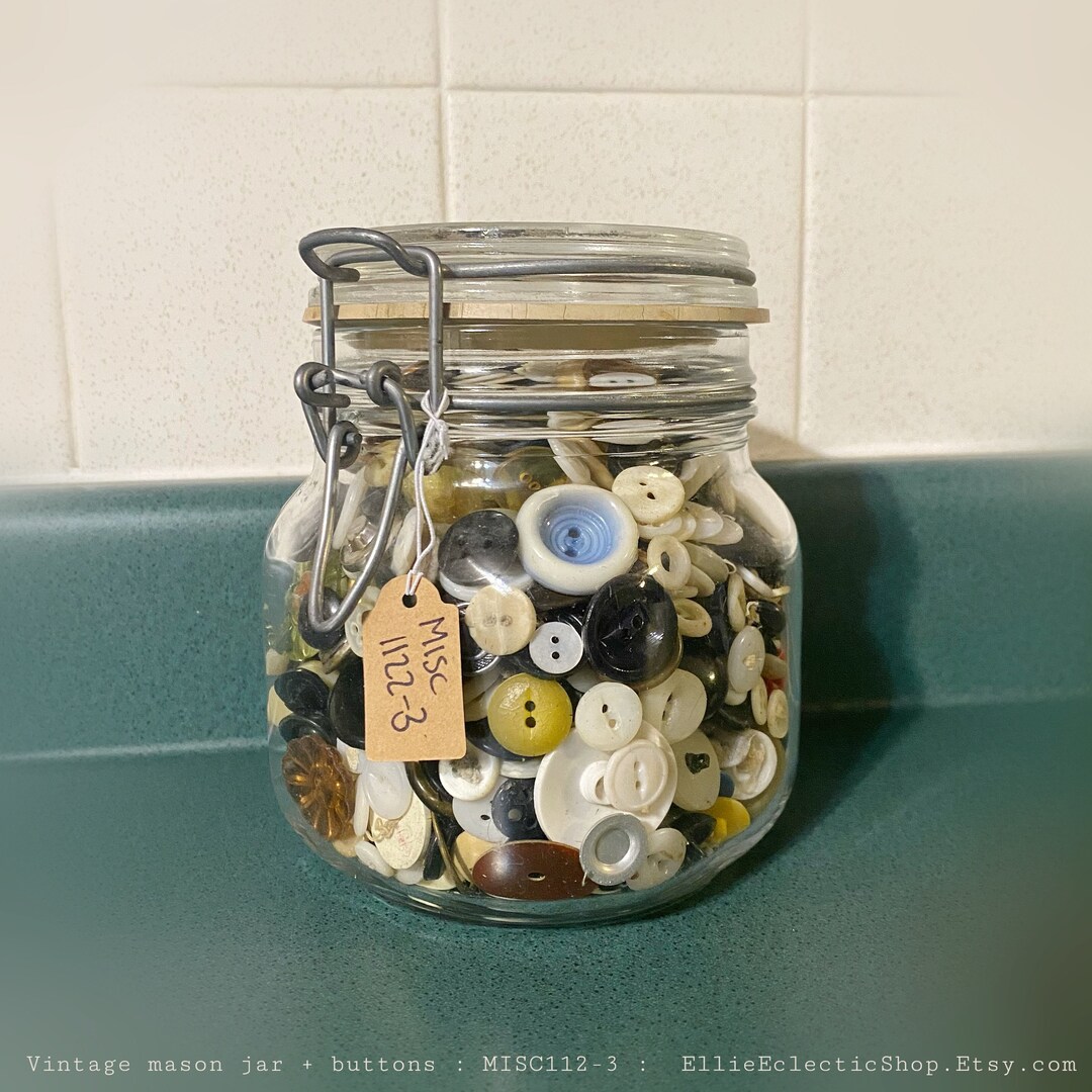 Vintage Mason Jar Filled With Old Buttons Glass Jar With Buttons in It ...