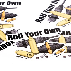 Roll Your Own - Reloading & Shooting Sticker - Etsy