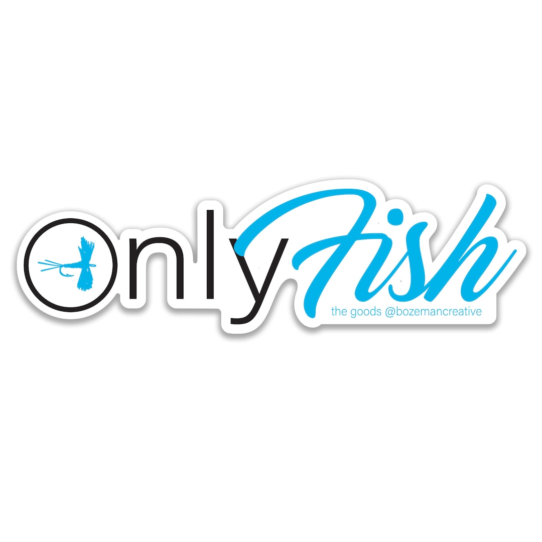 Onlyfish Fly Fishing Sticker - Etsy