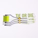 Tie or Die - Fly Tying Sticker - Etsy