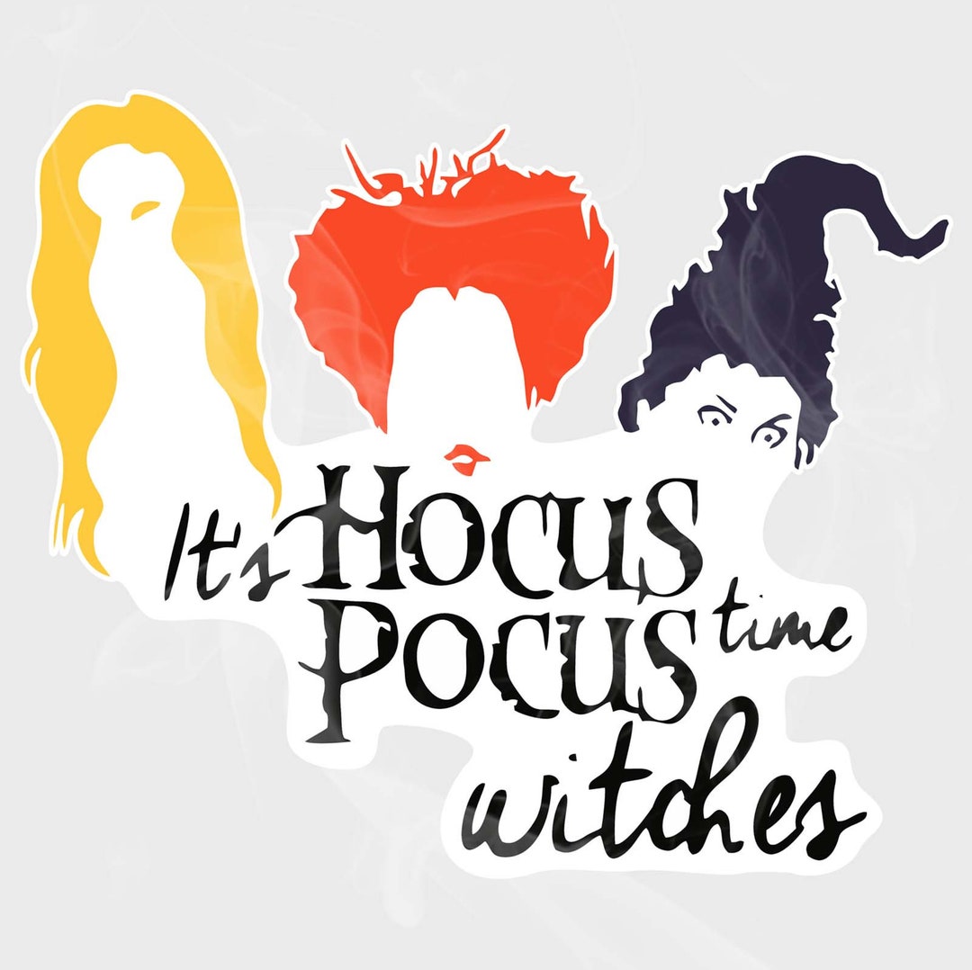 It's Hocus Pocus Time Witches Vinyl Decal Sticker Static Cling Window ...