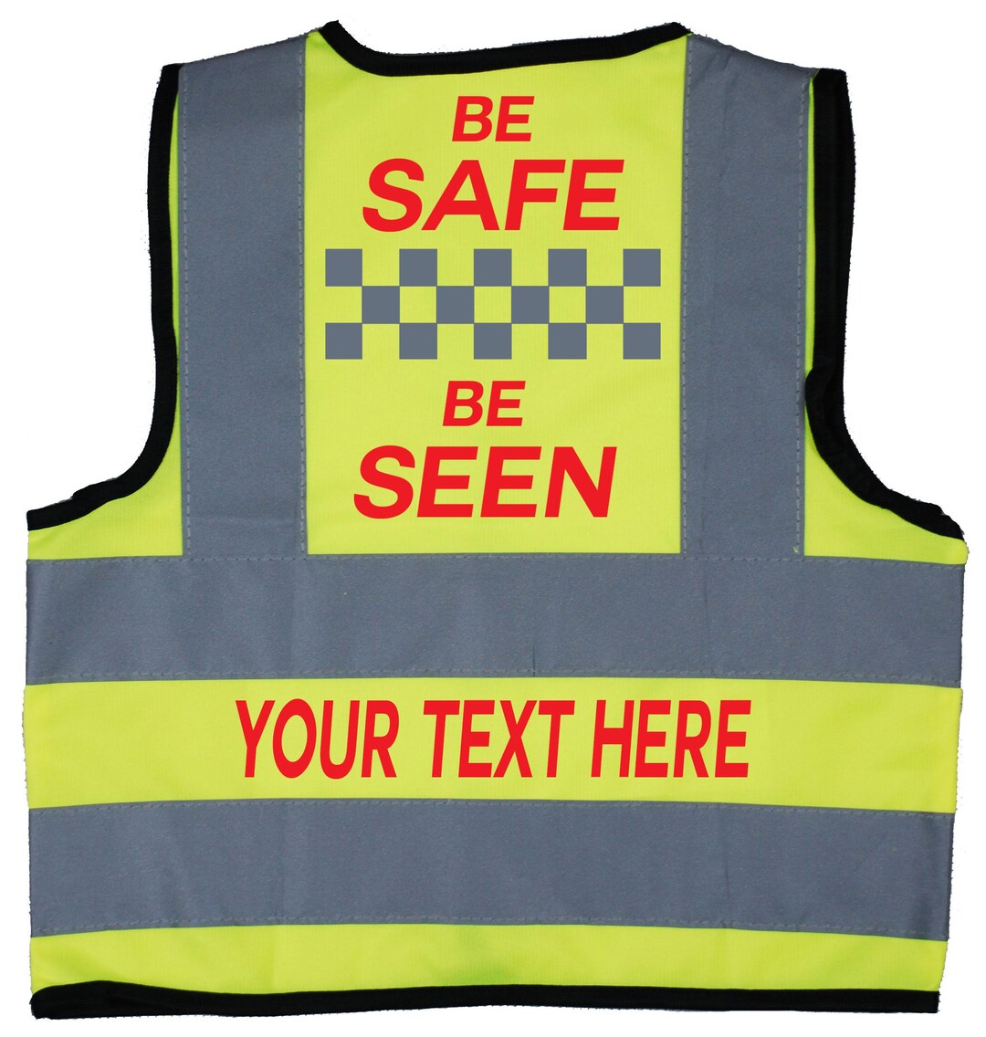 Personalised Be Safe Be Seen Baby, Toddler, Children's, Kids Hi Vis ...