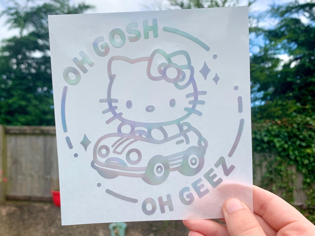 Kitty Car Sticker, Oh Gosh Oh Geez Vinyl Decal, Holographic Window ...