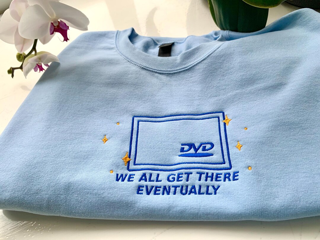 Embroidered Sweater, DVD Logo Meme, Inspirational Quote Embroidery ...