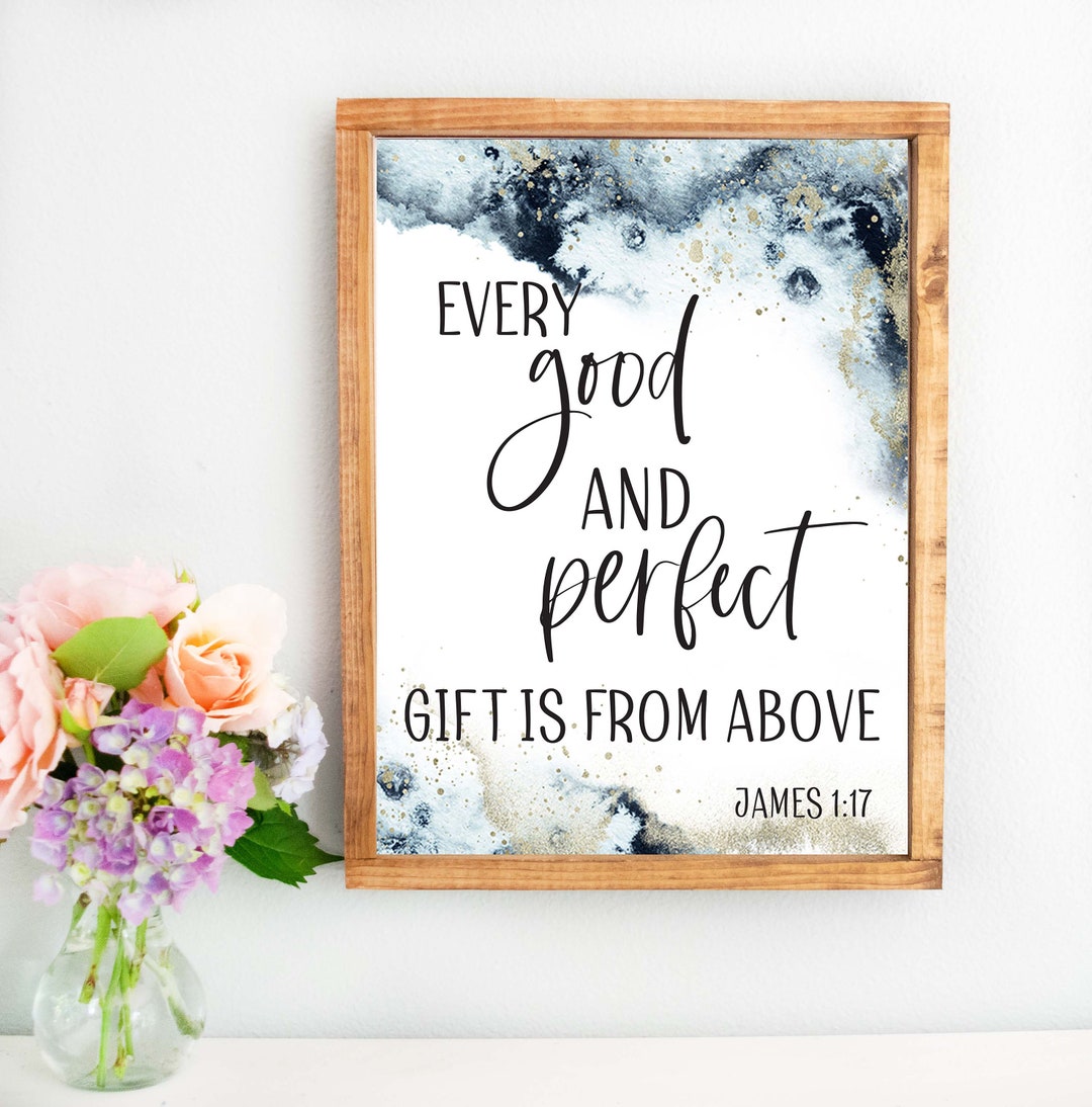 Every Good and Perfect Gift is From Above, James 1:17 Bible Verse Wood ...