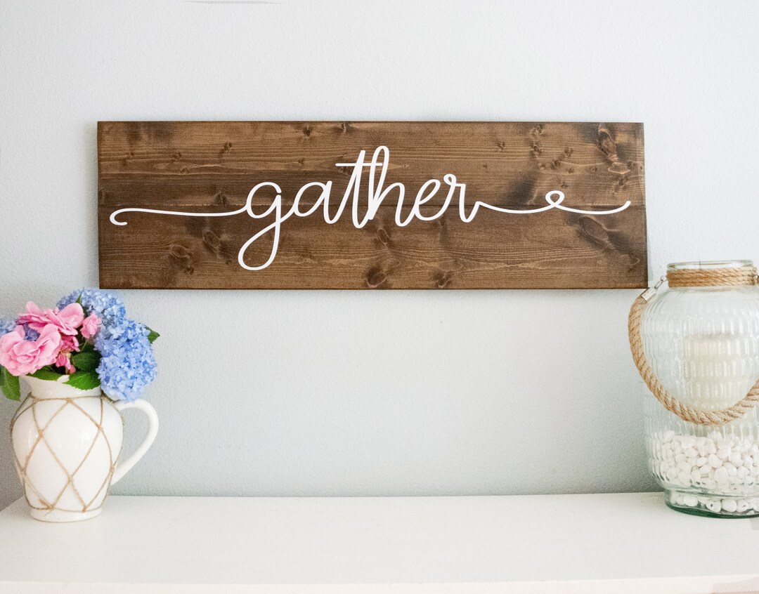 Gather Wood Sign – Wooden Sayings Wall Décor – Rustic Farmhouse Sign ...