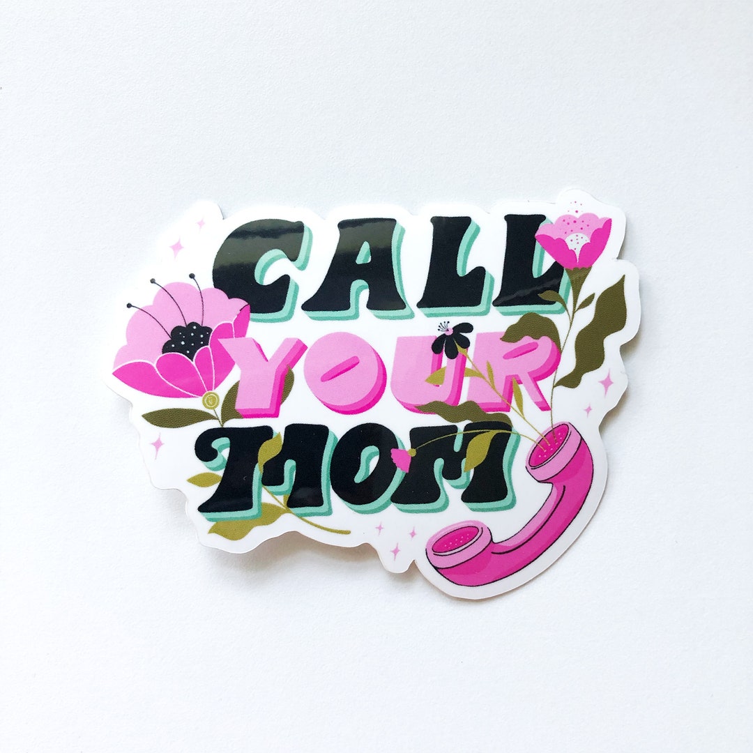 Call Your Mom! / Sticker - Etsy