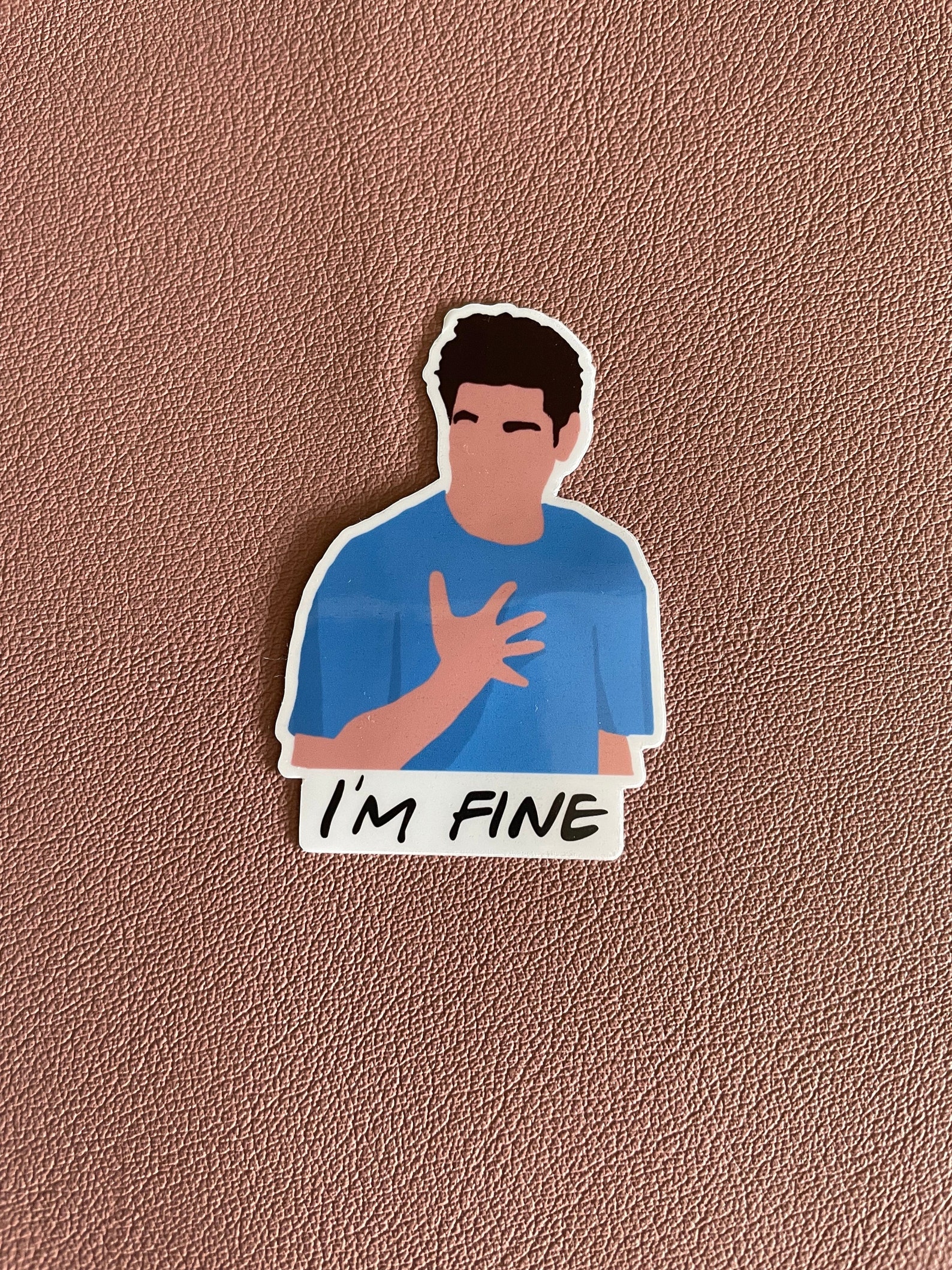 Ross Im Fine Sticker Friends Tv Show Ross Geller Ross Etsy