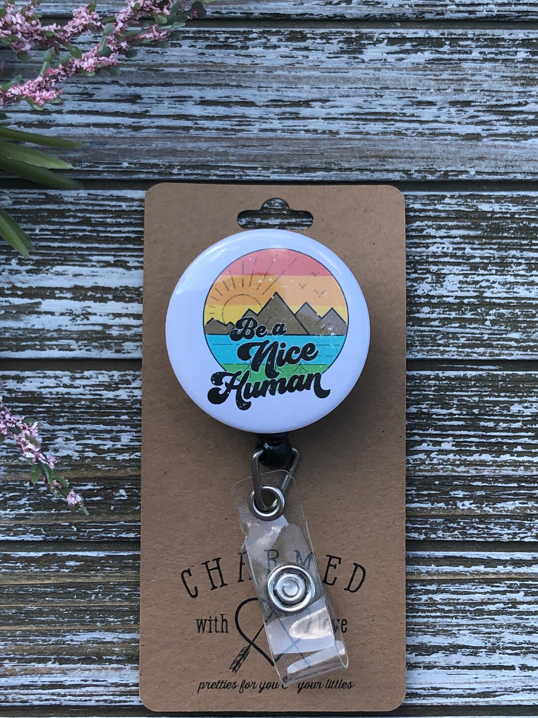 Be A Nice Human/inspirational Badge Holder/positive/be Nice/badge Reel ...