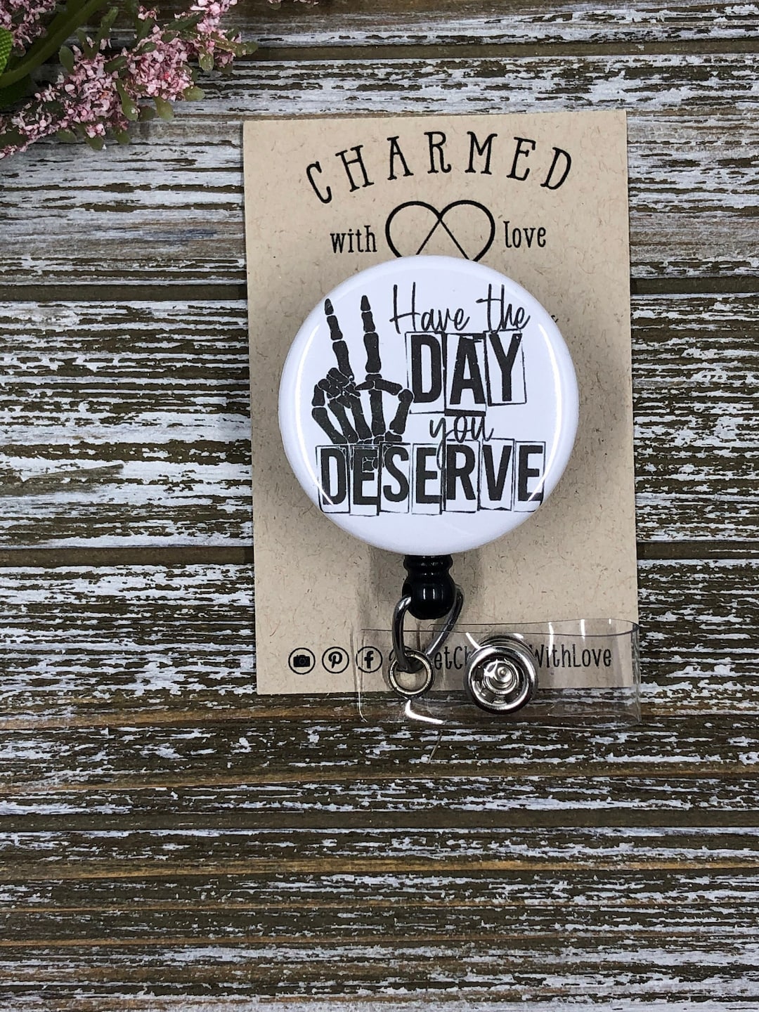 Sarcastic Badge Reels/fun Badge Reels/stay Positive/ Have the Day You ...
