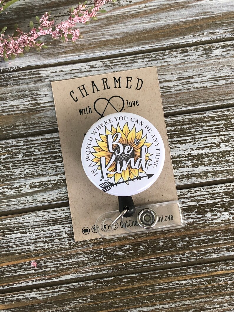 Be Kind Badge Holder/be Kind Badge Reel/in A World Where You - Etsy
