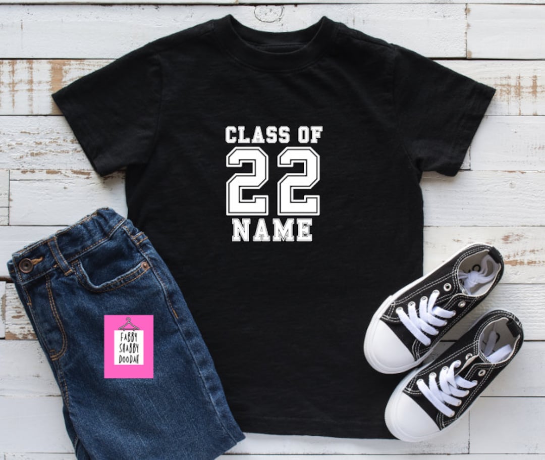 Personalised Class of 2022 T-shirt / Choice of Print Colour/neon ...