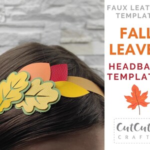 Fall Leaves Headband SVG Templates, Autumn Leaf DIY Faux Leather ...
